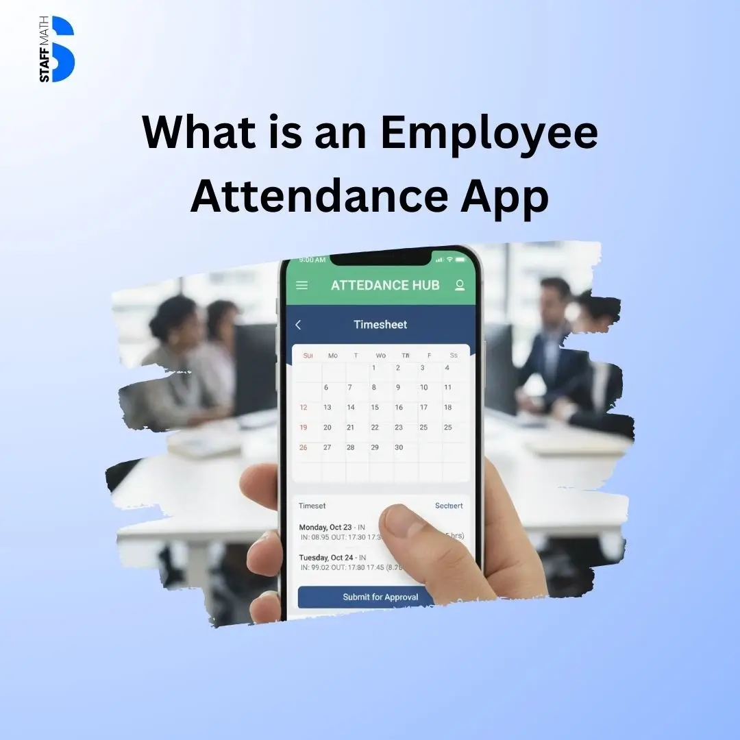 Employee Attendance App Guide: Track Staff Smarter